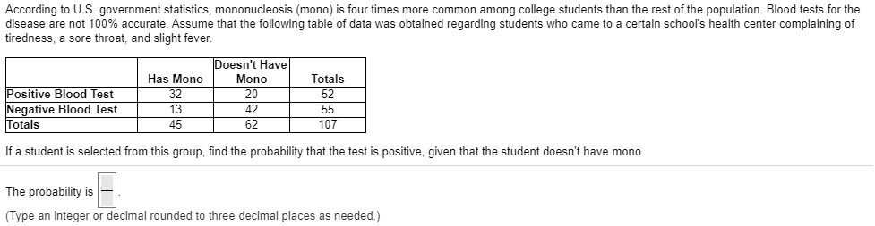 SOLVED: According to U.S. government statistics, mononucleosis (mono ...