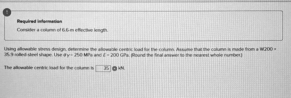 SOLVED: Required Information Consider a column of 6.6 m effective ... SOLVED: Required Information Consider a column of 6.6 m effective ...