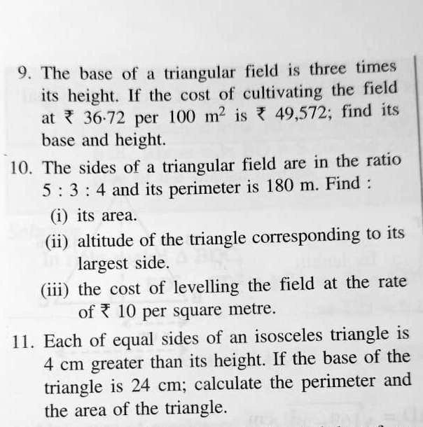 SOLVED: The base of a triangular field is three times its height. The ...
