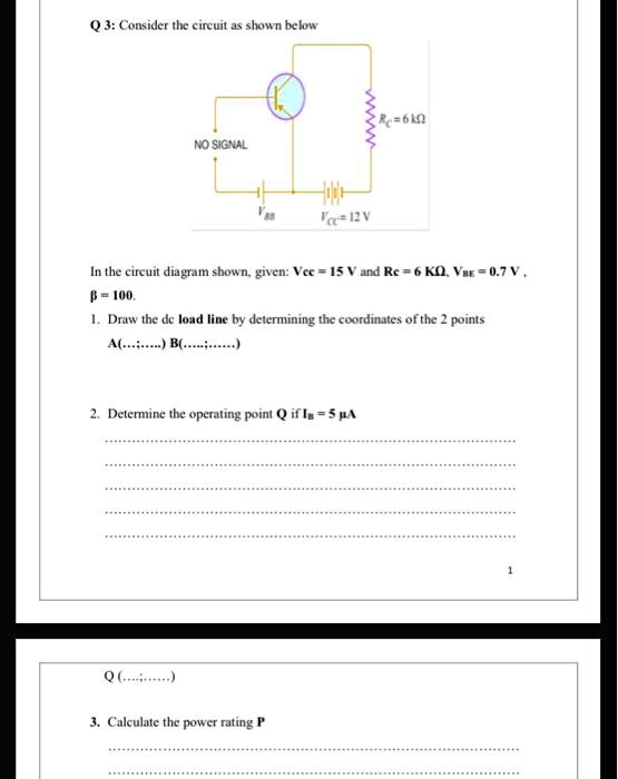 SOLVED: Q3: Consider the circuit as shown below: R = 6kÎ© NO SIGNAL Vcc = 12V In the circuit ...