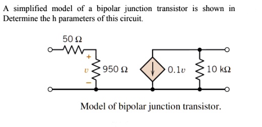 A simplified model of a bipolar junction transistor is shown in ...