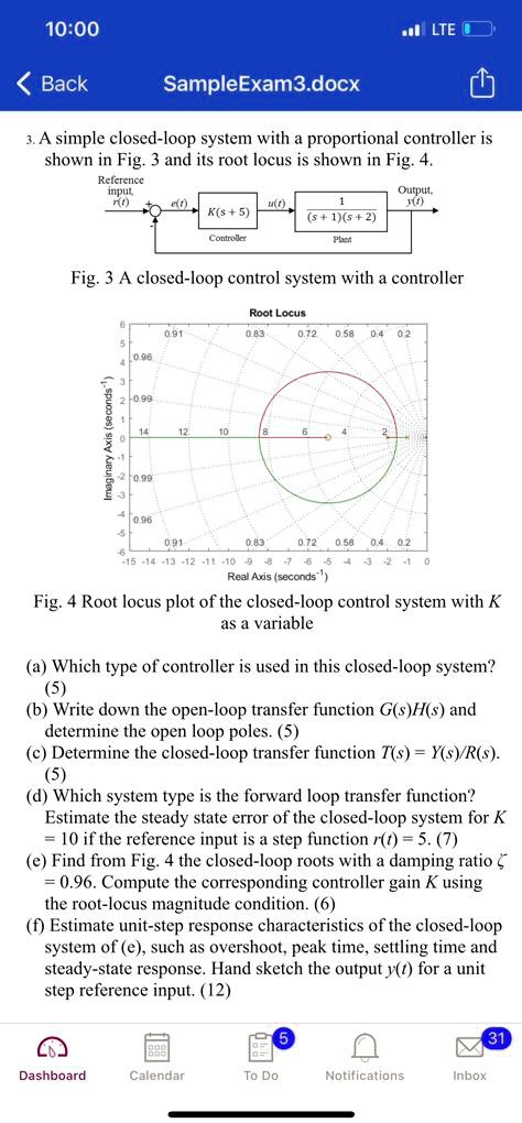 SOLVED: 10:00 LTEO Back SampleExam3.docx 3. A simple closed-loop system with a proportional ...