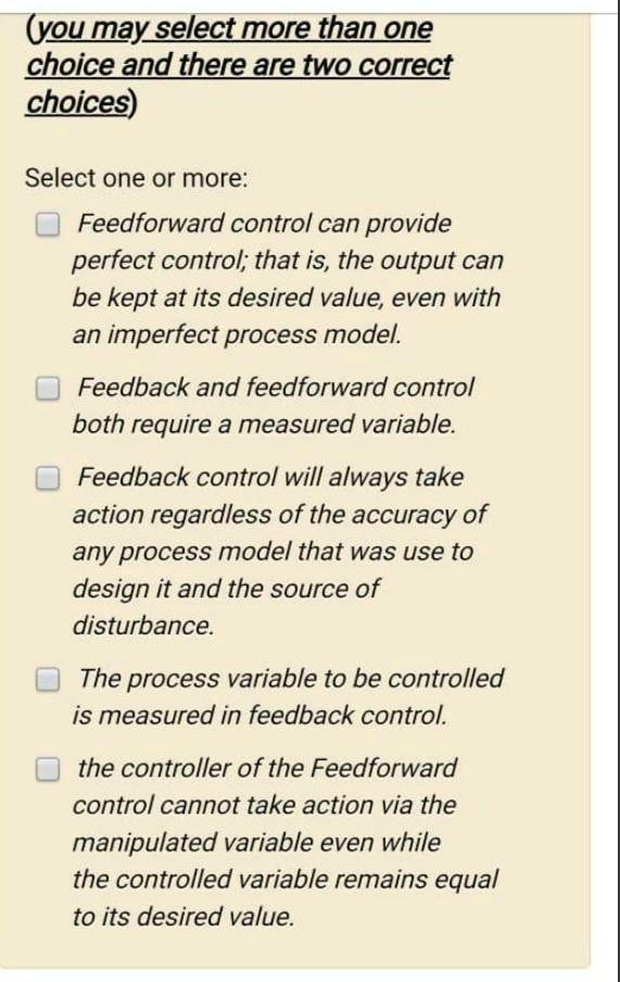 (you may select more than one choice and there are two correct choices) Select one or more ...