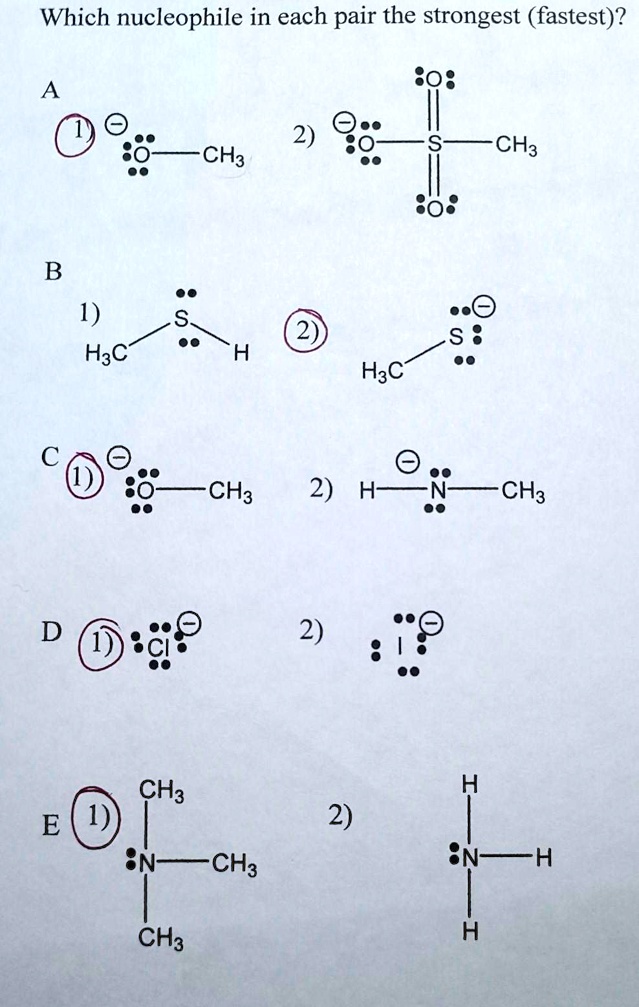 SOLVED: Which nucleophile in each pair the strongest (fastest)? 2) CH3 ...