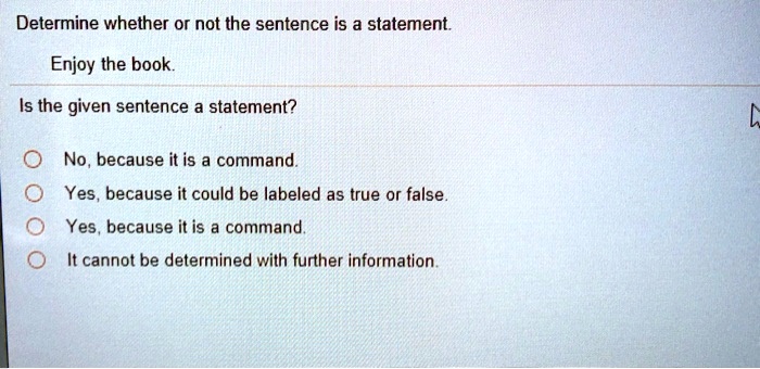 determine whether or not the sentence is a statement enjoy the book is ...
