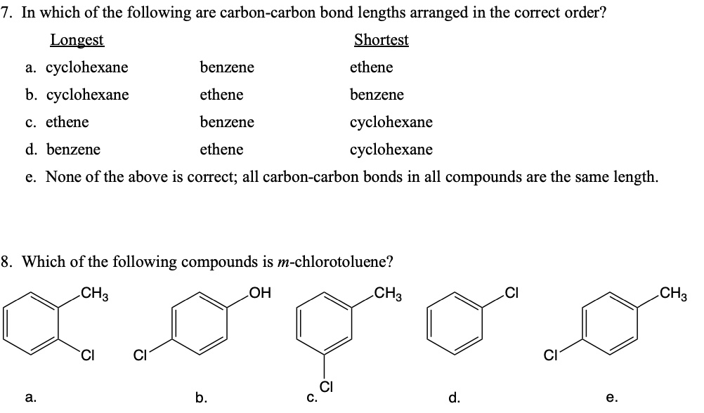 7 in which of the following are carbon carbon bond lengths arranged in ...
