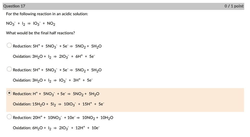 SOLVED: Text: Question 17 For the following reaction in an acidic ...