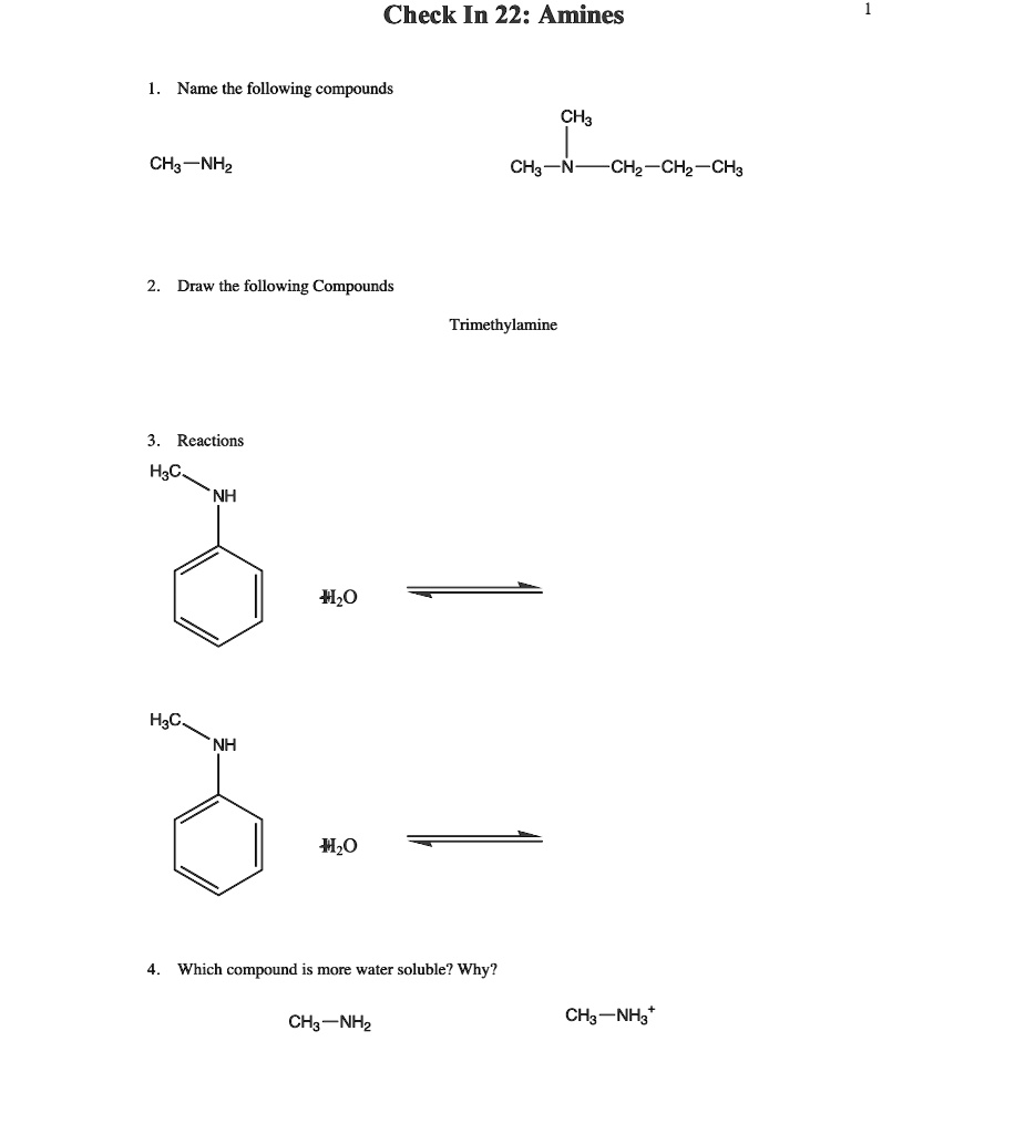 SOLVED: Check In 22: Amines 1. Name the following compounds CH3 CH3-NH2 CH3-NC CH2-CH2-CH 2 ...