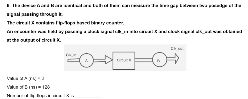 6. The device A and B are identical and both of them can measure the ...