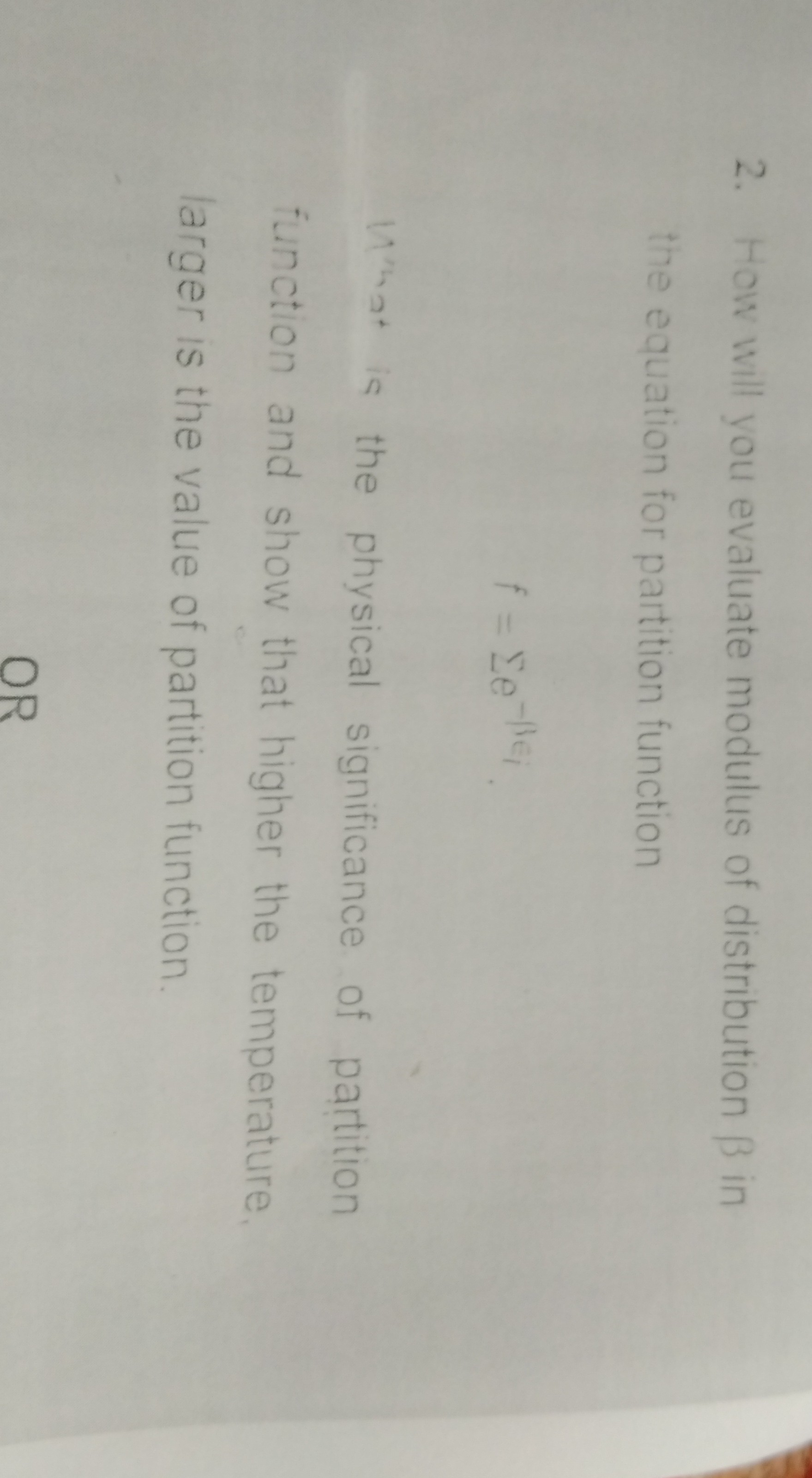 SOLVED: 2. How will you evaluate modulus of distribution β in the equation for partition ...