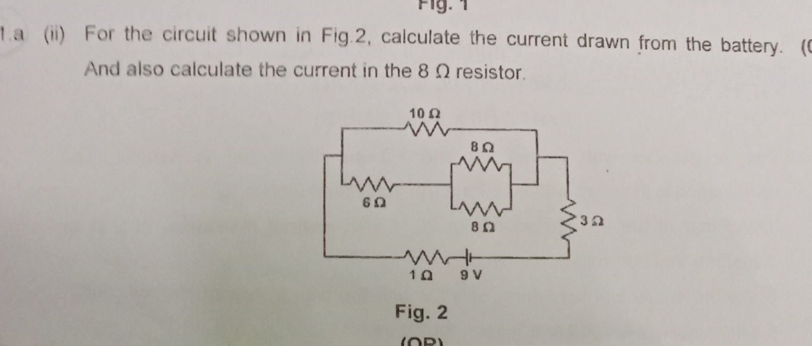 SOLVED: 1.a (ii) For the circuit shown in Fig.2, calculate the current ...