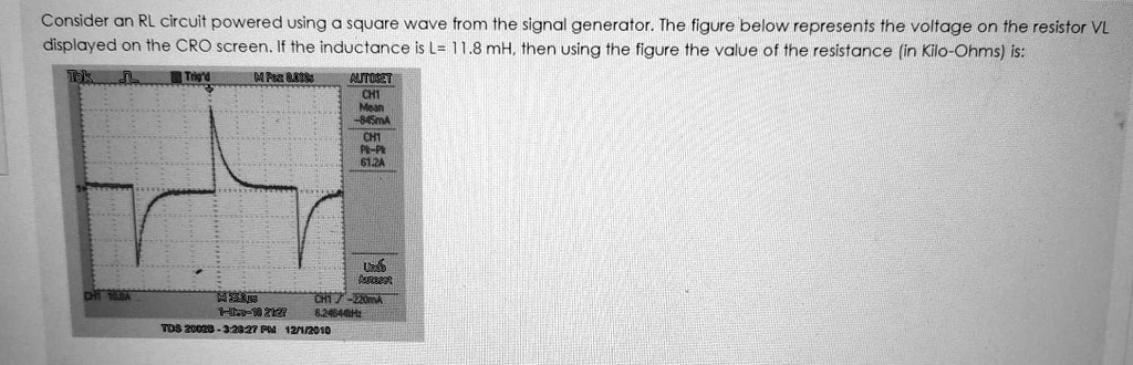 SOLVED: physics lap Consider an RL circuit powered using a square wave ...