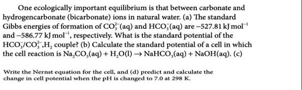 SOLVED: One ecologically important equilibrium is that between ...