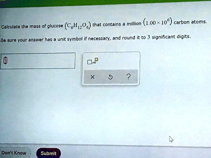 calculate the mass of glucose ch0 that contains million 100 109 carbon ...
