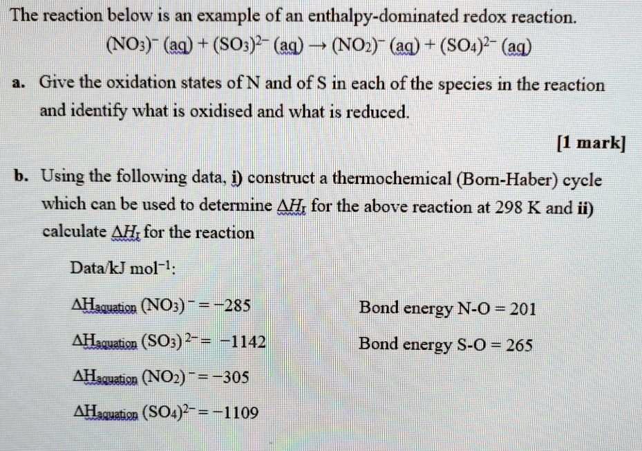 SOLVED:The reaction below is an example of an enthalpy-dominated redox ...