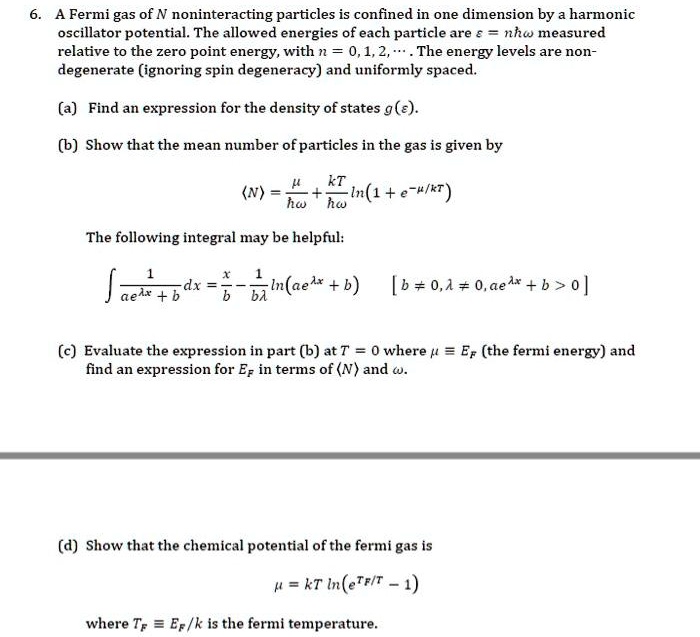 SOLVED: A Fermi gas of N noninteracting particles is confined in one dimension by a harmonic ...
