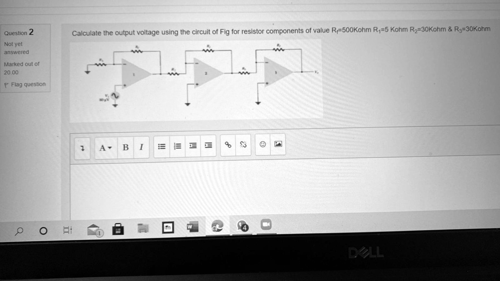 Question 2 Not yet answered Marked out of 20.00 Flag question Calculate ...