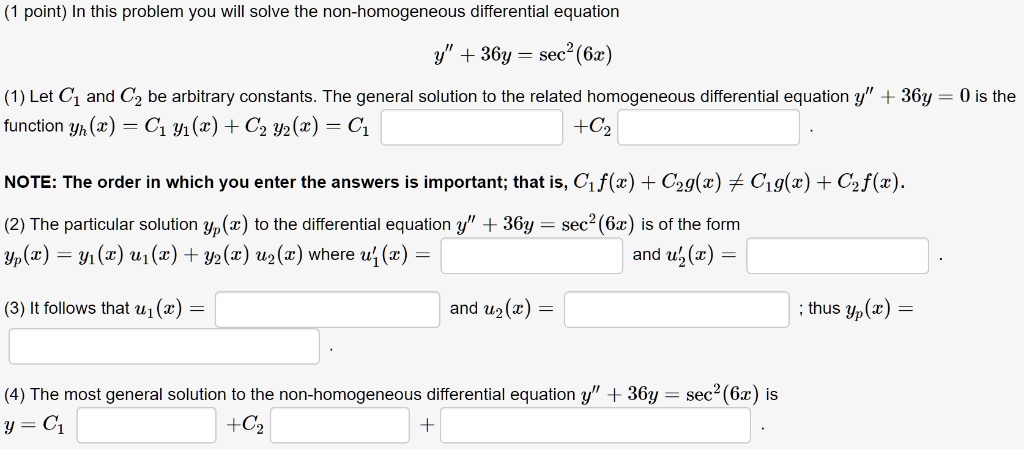 SOLVED: In this problem, you will solve the non-homogeneous differential equation y" + 36y sec ...