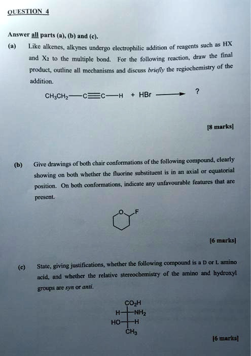 SOLVED: QLESTION 4 Answer AII parts (a), (b) and (c). Like alkenes, alkynes undergo ...