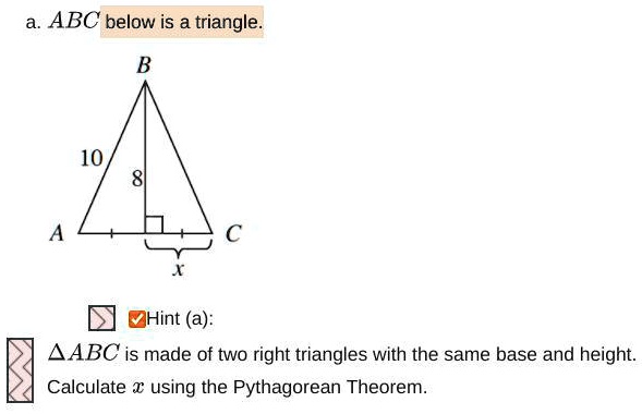 SOLVED: Involves triangles and high school math. ABC below is a triangle. 10. Hint (a): ABC is ...