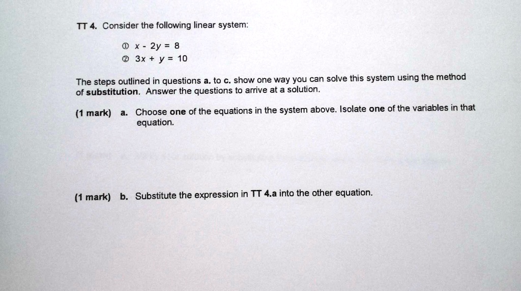 SOLVED: TT 4 Consider the following linear system: X - 2y = 8 3x + y ...