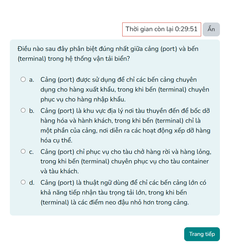Th?i gian còn l?i 0:29:51 ?n ?i?u nào sau ?ây phân bi?t ?úng nh?t gi?a c?ng (port) và b?n ...
