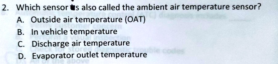 SOLVED: 2.Which sensors also called the ambient air temperature sensor ...