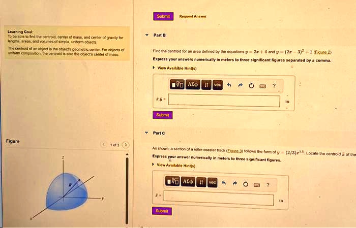 SOLVED: Texts: Learning Goal: To be able to find the centroid, center ...