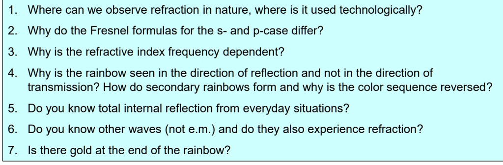 SOLVED: Where can we observe refraction in nature, where is it used ...