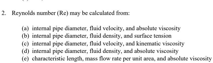 SOLVED: please answer 2. Reynolds number (Re) may be calculated from ...