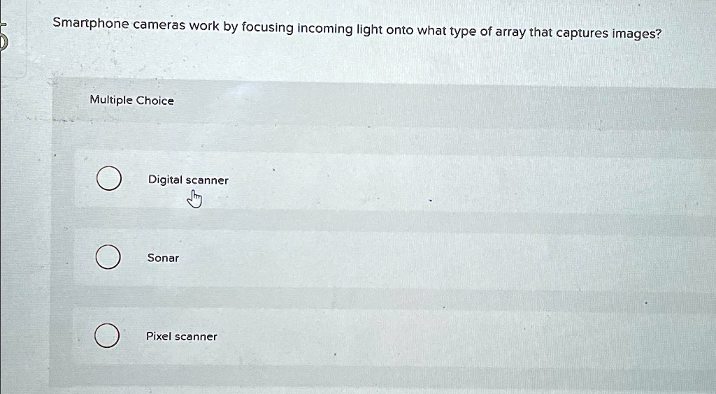 Smartphone cameras work by focusing incoming light onto what type of ...