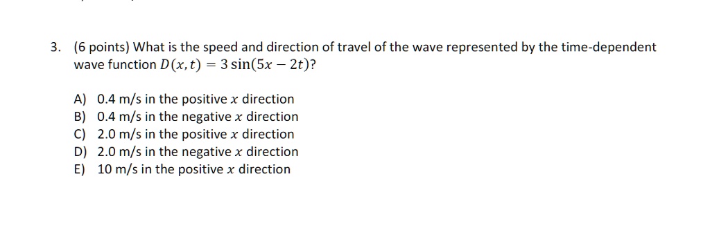 SOLVED: What is the speed and direction of travel of the wave ...