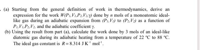 SOLVED: Starting from the general definition of work in thermodynamics ...