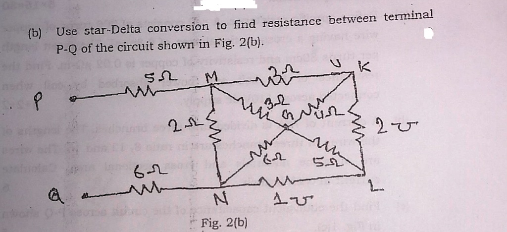 SOLVED: explain in detail. (b) Use star-Delta conversion to find ...