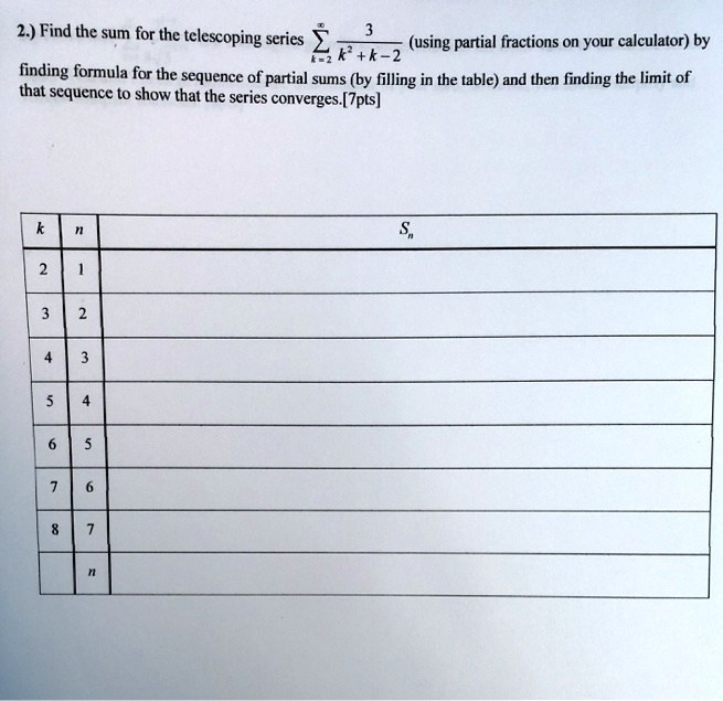 SOLVED: 2) Find the sum for the telescoping series (using partial ... SOLVED: 2) Find the sum for the telescoping series (using partial ...