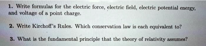 SOLVED: 1. Write formulas for the electric force, electric field ...