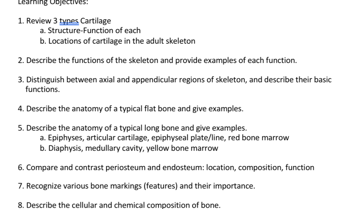 1. Review 3 types Cartilage a. Structure-Function of each b. Locations ...