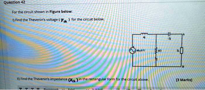 SOLVED: For the circuit shown in Figure below: Find the Thevenin's voltage for the circuit below ...