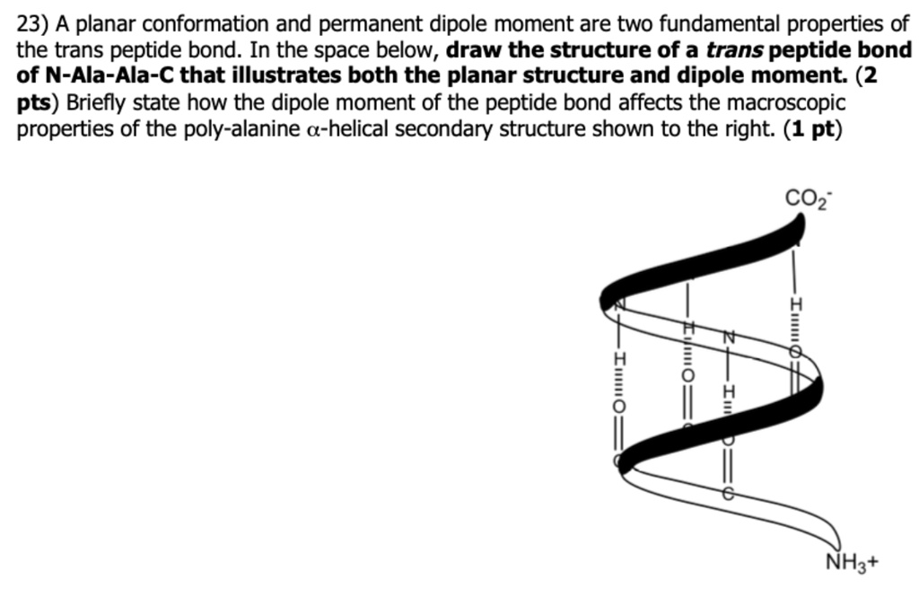 SOLVED:23) A planar conformation and permanent dipole moment are two ...