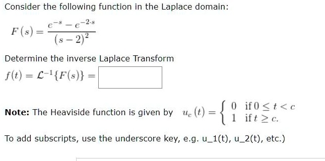 Consider the following function in the laplace domain f s...