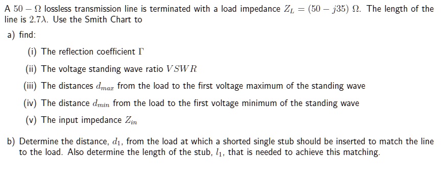 SOLVED: A 50-ohm lossless transmission line is terminated with a load ...