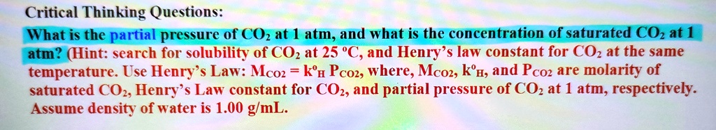 Critical Thinking Questions: What is the partial pressure of CO2 at 1 ...