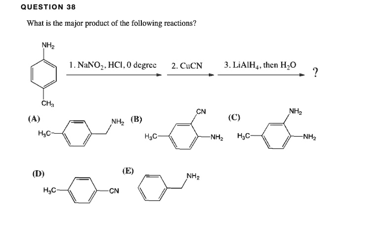 SOLVED: What is the major product of the following reactions? NH2 NaNO2.HCl, 0Â°C, 2. CuCN 3 ...