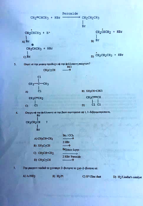 SOLVED: Peroxide Br CH2CHCH3H CH2CHCH2HBr A) Br B) Br CH2CHCH3 HBr C ... SOLVED: Peroxide Br CH2CHCH3H CH2CHCH2HBr A) Br B) Br CH2CHCH3 HBr C ...