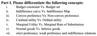 SOLVED: Part I. Please differentiate the following concepts: i. Budget ...