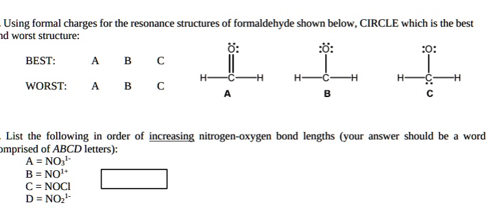 SOLVED: Using formal charges for the resonance structures of ...