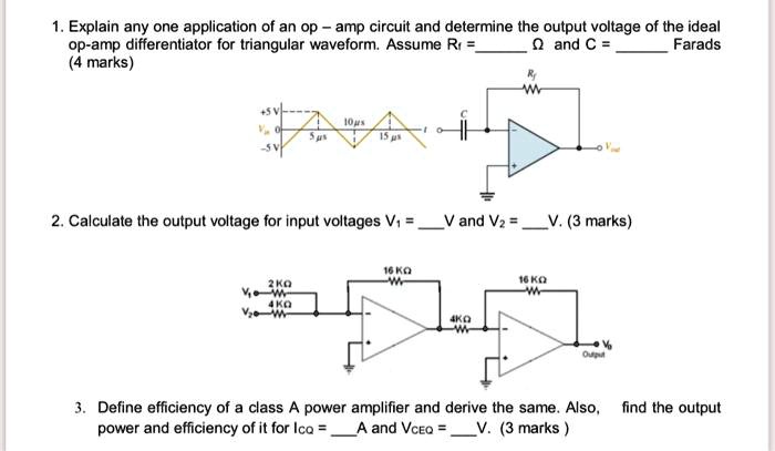 Solved 1 Explain Any One Application Of An Op Amp Circuit And Determine The Output Voltage Of