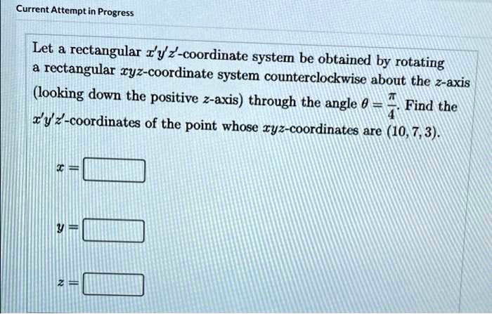 SOLVED: Let a rectangular 'yz-coordinate system be obtained by rotating a rectangular tyz ...