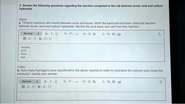 SOLVED: Hydroxide. (2pts) a. Titration reactions are mainly between acids and bases. Write the ...