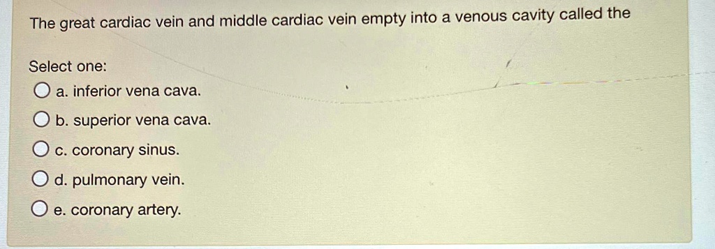The great cardiac vein and middle cardiac vein empty into a venous ...